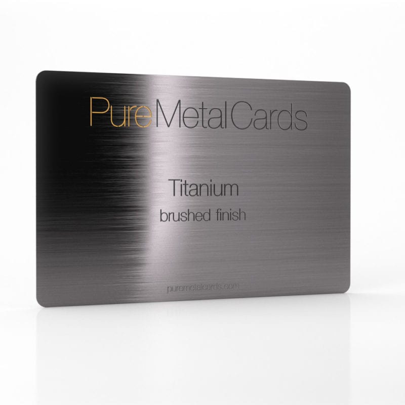 Pure Metal Cards - Brushed Titanium Cards